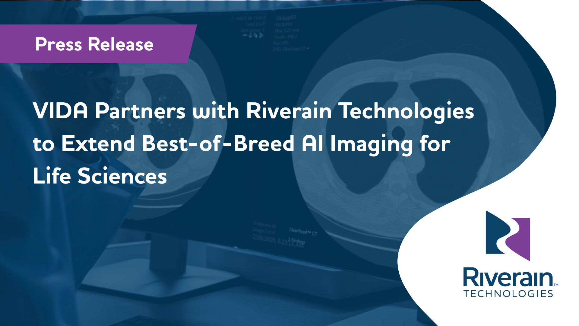 VIDA Partners with Riverain Technologies to Extend Best-of-Breed AI Imaging for Life Sciences ...